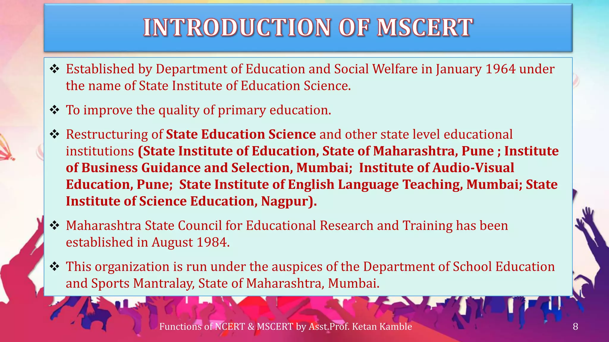 Functions of NCERT and MSCERT | PPT