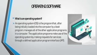 FUNCTIONS OF OPERATING SOFTWARE.pptx
