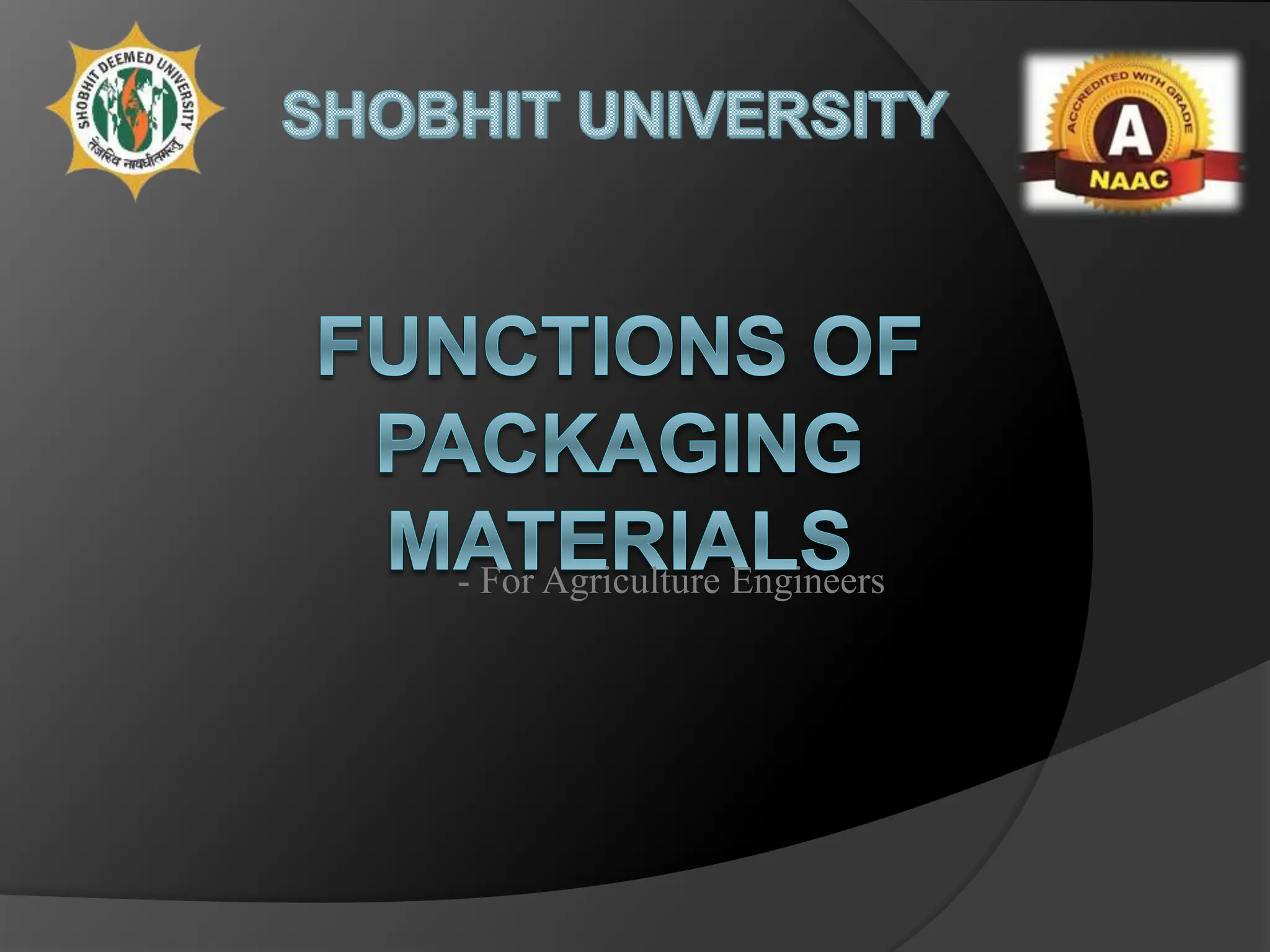 FUNCTIONS OF PACKAGING MATERIALS spt 3rd Unit.pptx