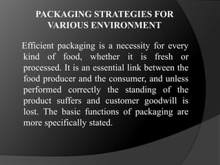 FUNCTIONS OF PACKAGING MATERIALS spt 3rd Unit.pptx