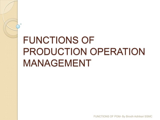 Functions of production operation management | PPTX