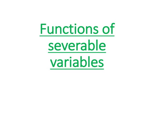 Functions of severable variables | PPT