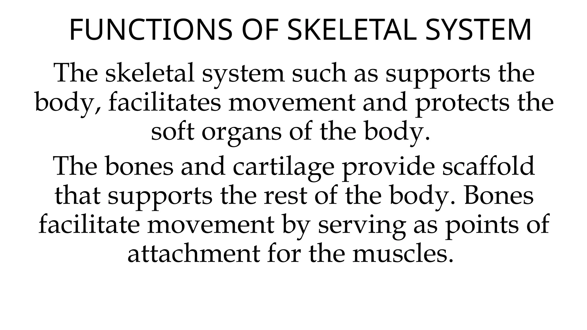 FUNCTIONS OF SKELETAL SYSTEM grade 4pptx | PPTX