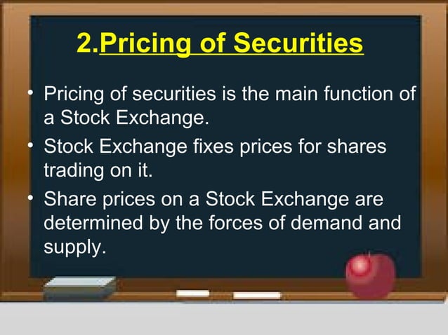 Functions of stock exchange | PPT | Stocks and Bonds | Personal Investing