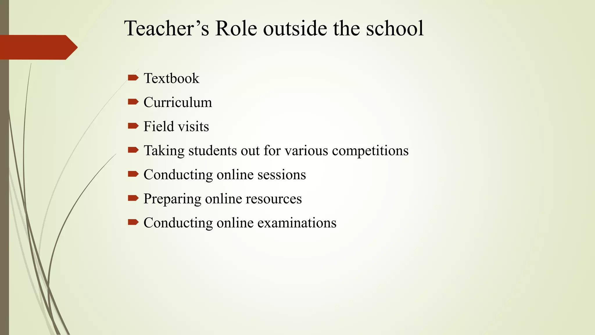 Role, responsibilities and functions of the Teacher | PPTX