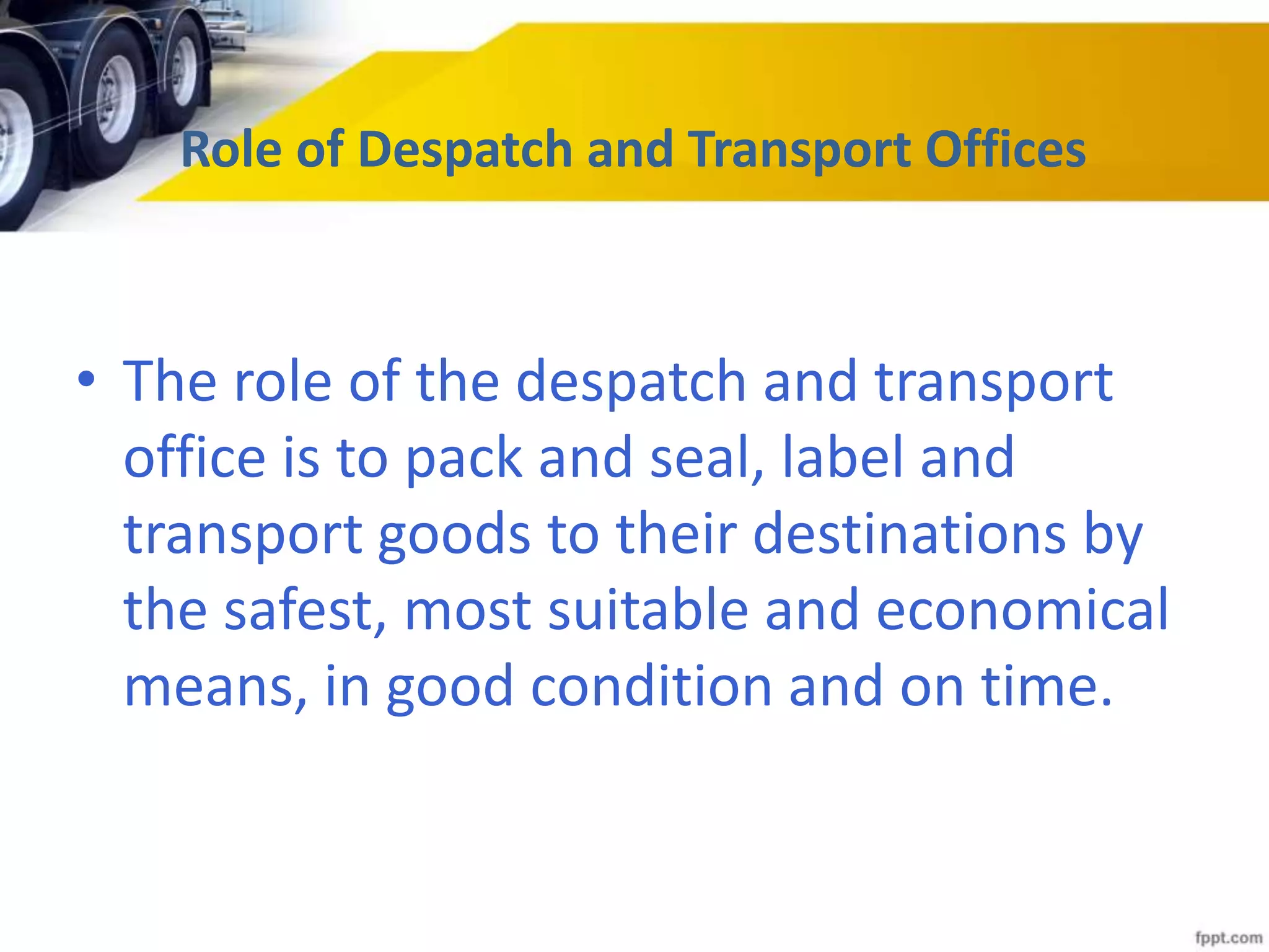 Operations, Despatch and Transport Services | PPTX