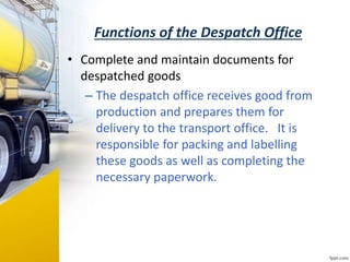 Operations, Despatch and Transport Services | PPTX