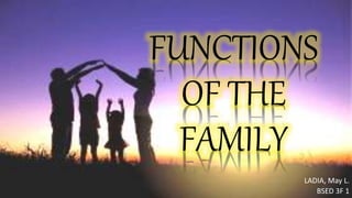 Functions of the family | PPTX