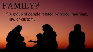 Functions of the family | PPTX