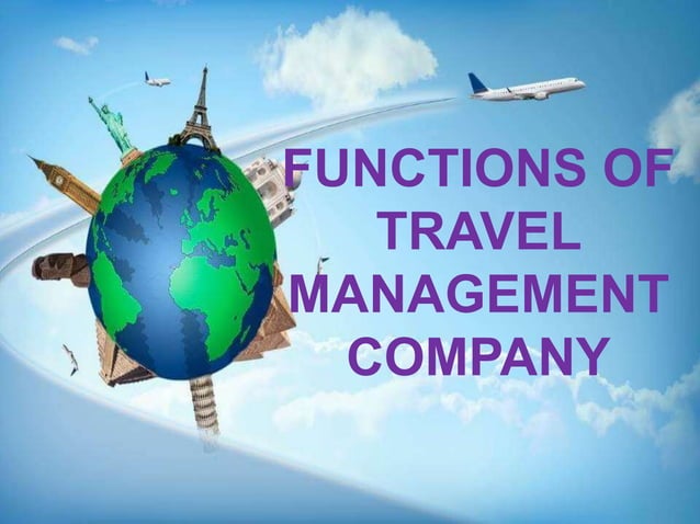 MS.TLE Functions of travel management company | PPTX | Business Travel ...