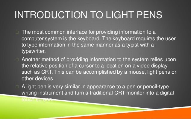 Functions of various input devices