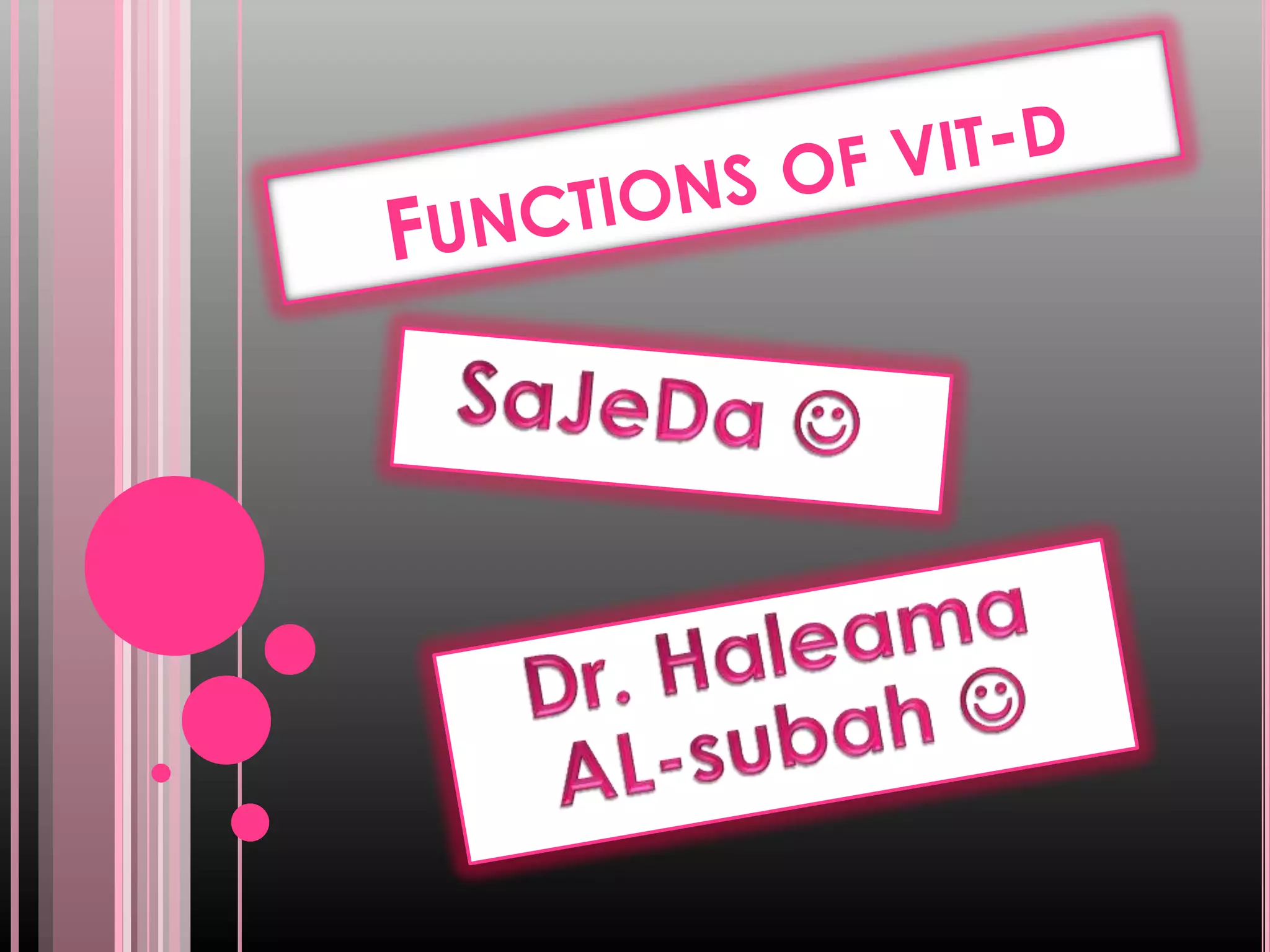 Functions of vit d | PPTX