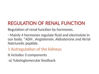 Functions, Regulation of kidney.pptx,renal system | PPT