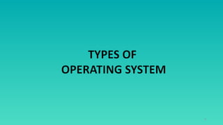 Function & types of operating system | PPTX