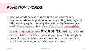 Function Words.pptx | Homework and Study | Education