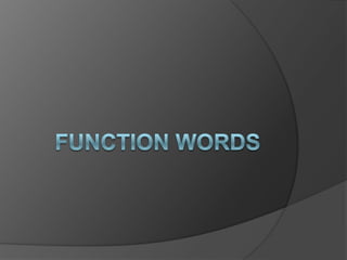 Function words & content words | PPTX