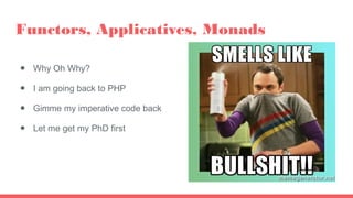 Functors, applicatives, monads | PPT