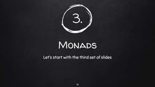 Functors, applicatives & monads | PPTX