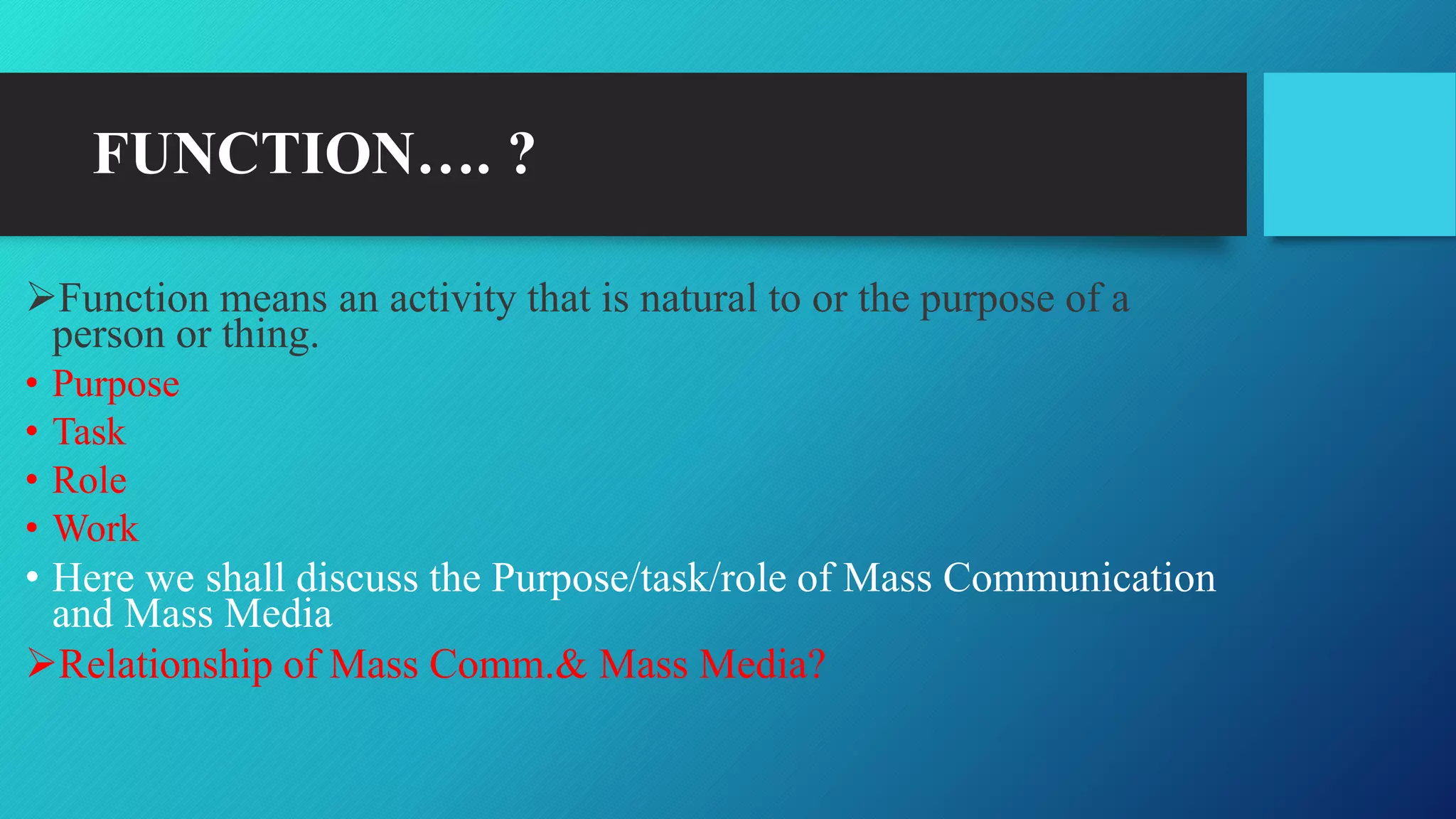 Functions of mass communication | PPTX