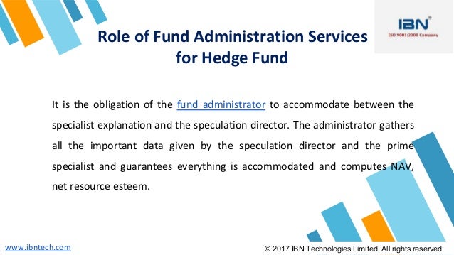 Fund administration services for hedge fund
