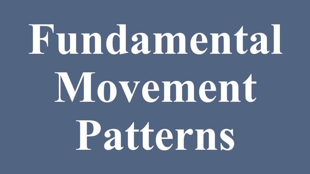 Fundamental-Movement-Patterns.pptx