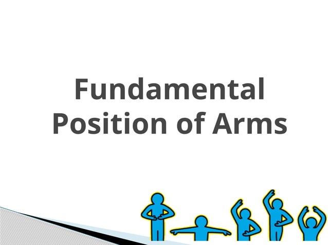 Fundamental-Position-of-Arms-and-Feet-HubagSano-Lintao-Pacificar-Orocio ...