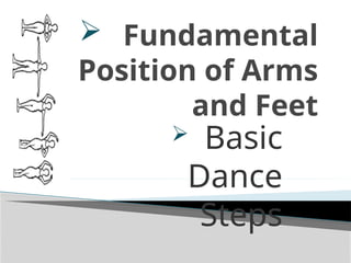 Fundamental-Position-of-Arms-and-Feet-HubagSano-Lintao-Pacificar-Orocio ...