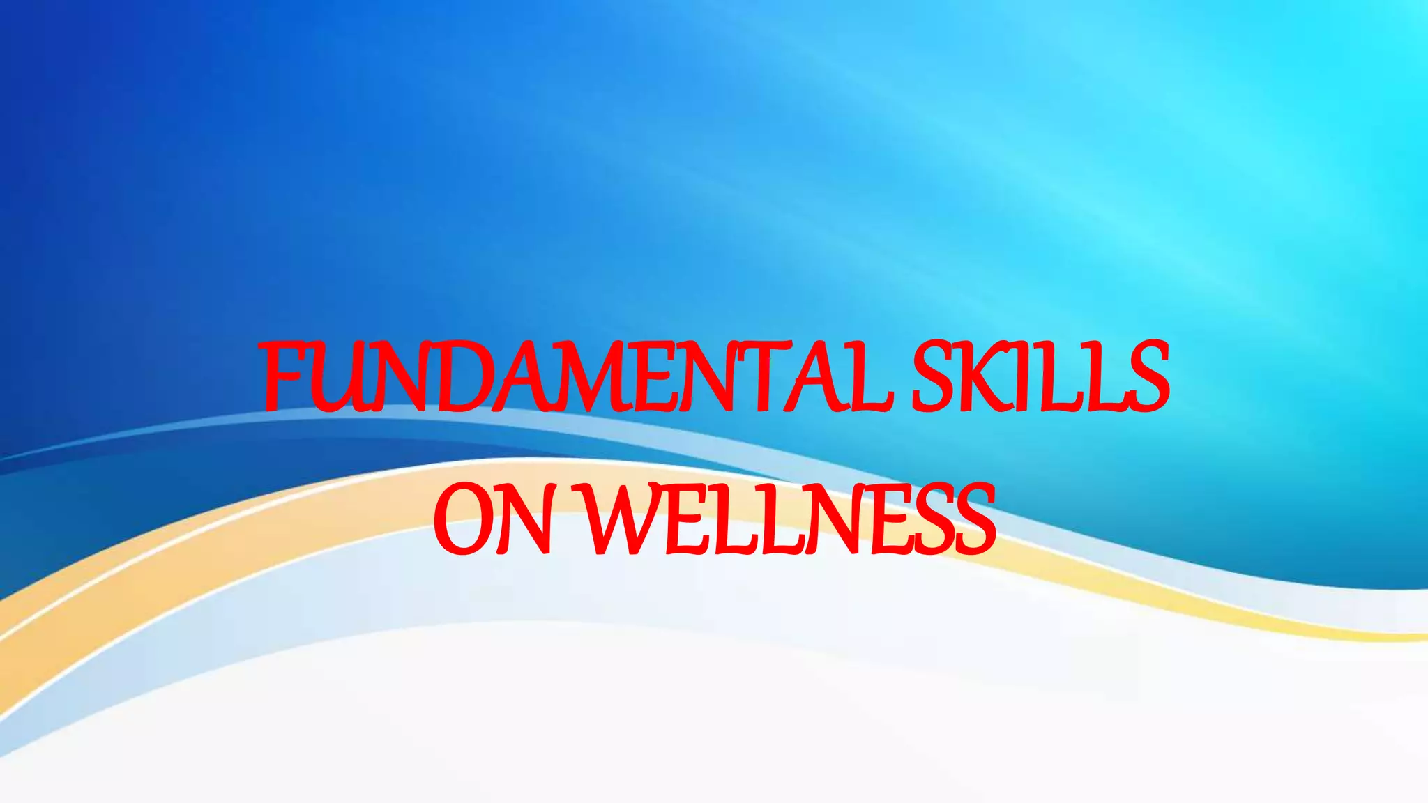 FUNDAMENTAL-SKILLS 2.pptx