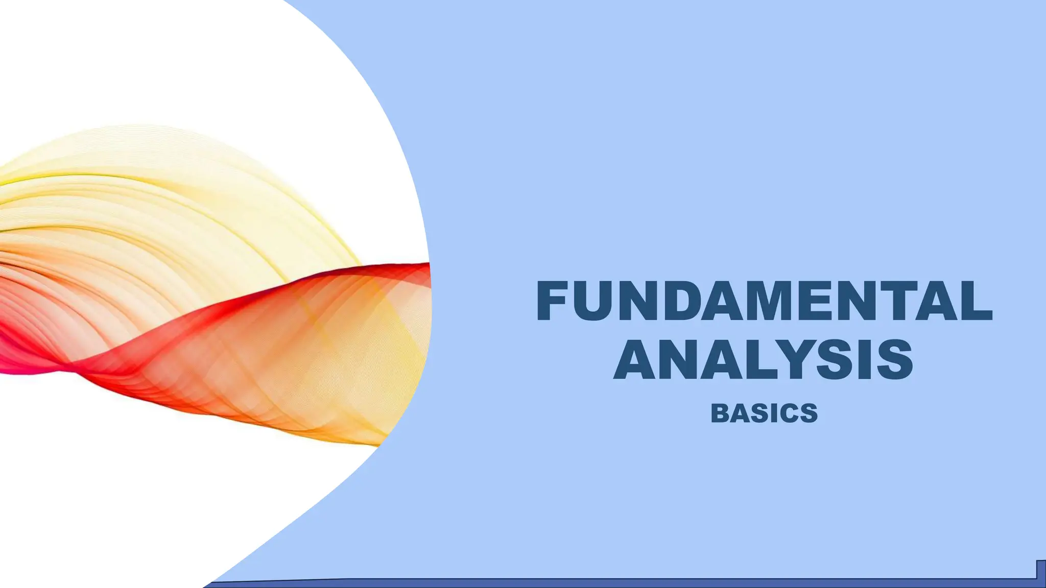FUNDAMENTAL ANALYSIS - Basics.pptx...... | PPTX