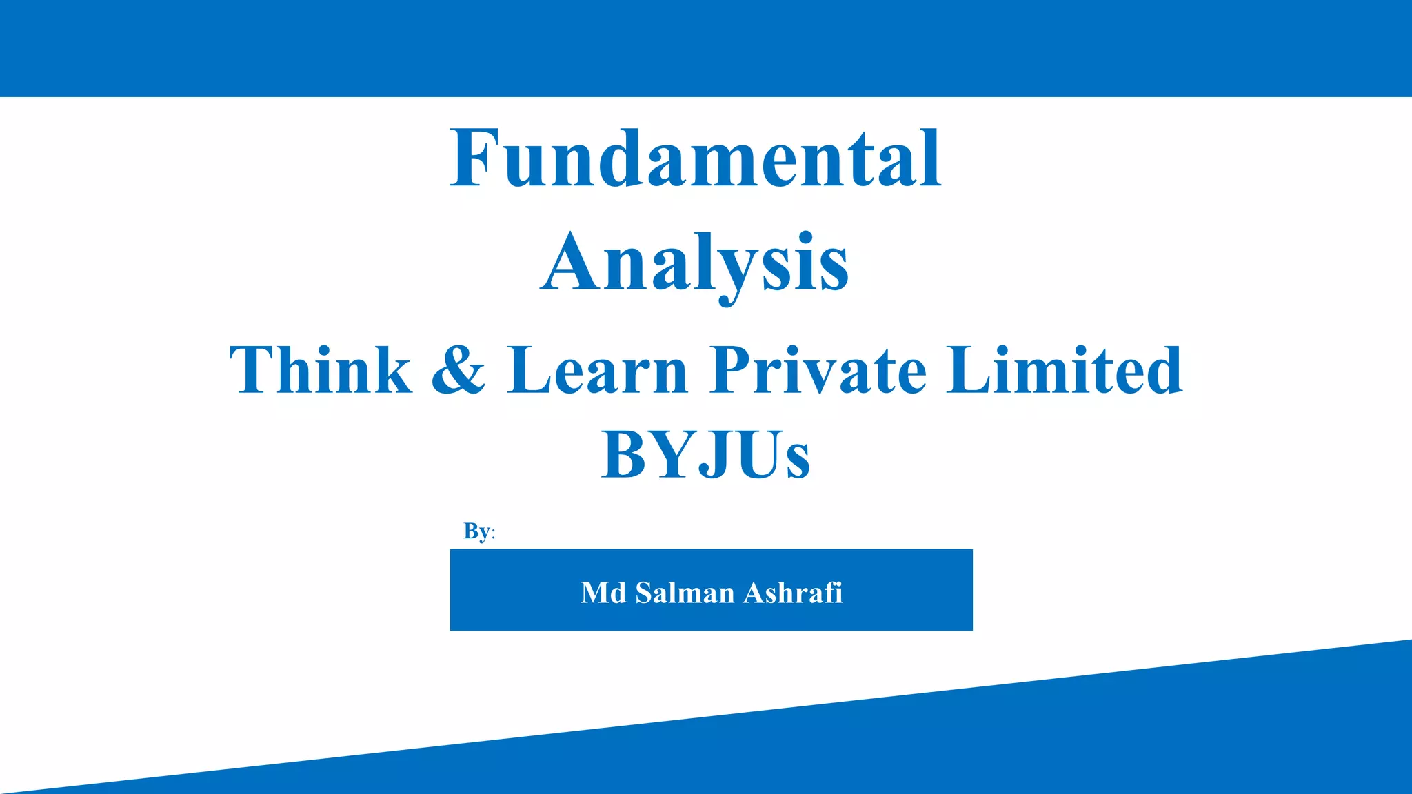 Fundamental analysis of byjus | PPTX