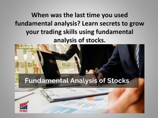 Fundamental analysis of stocks | PPTX
