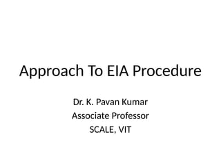 Fundamental approach to Environmental Impact Assessment.pptx