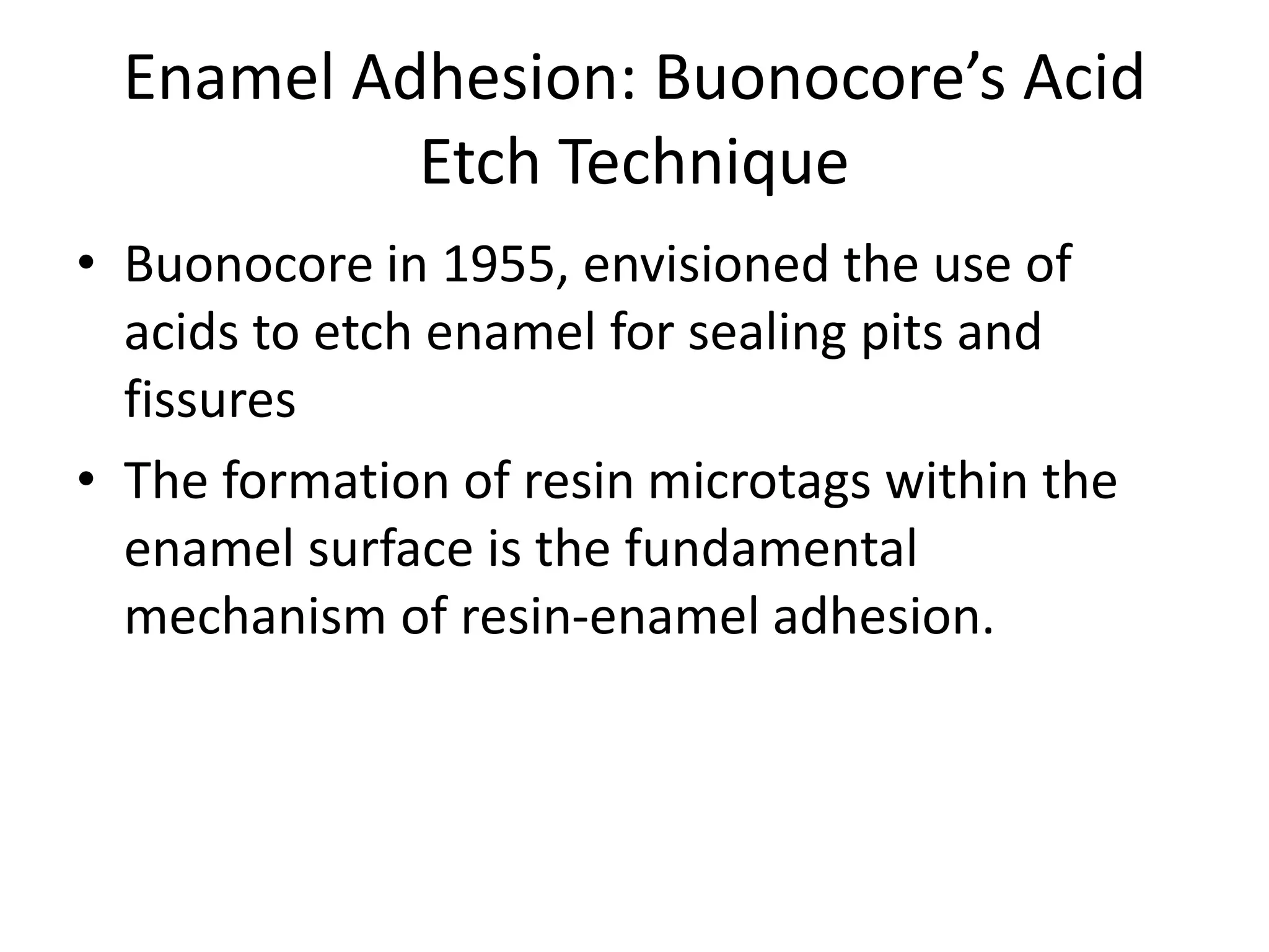 Fundamental concepts of enamel and dentin adhesion | PPTX