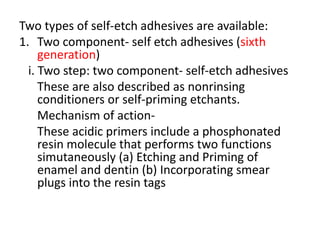 Fundamental concepts of enamel and dentin adhesion | PPTX