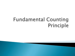 Fundamental Counting Principle | PPTX