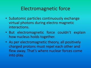 Fundamental forces in nature | PPTX