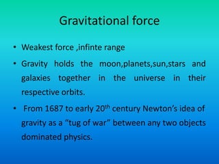 Fundamental forces in nature | PPTX