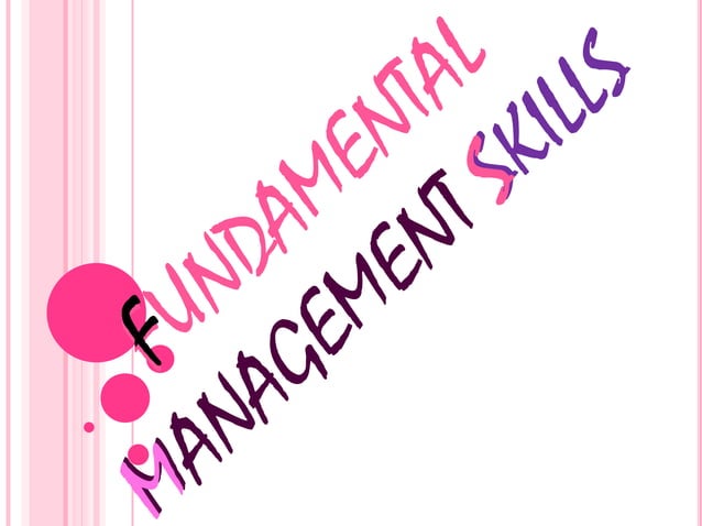 Fundamental Management Skills | PPT