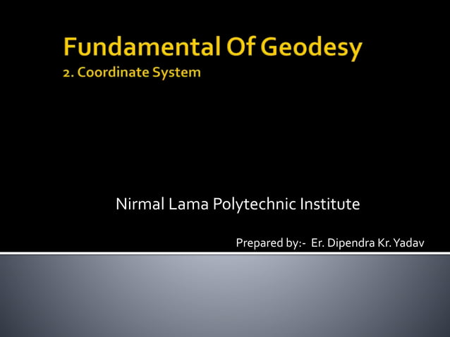 Fundamental Of Geodesy | PPTX | Geography | Science