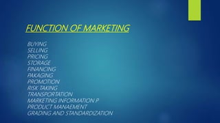 Fundamental of marketing function of marketing | PPT