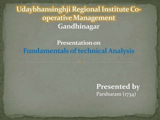 Fundamental of technical analysis | PPTX