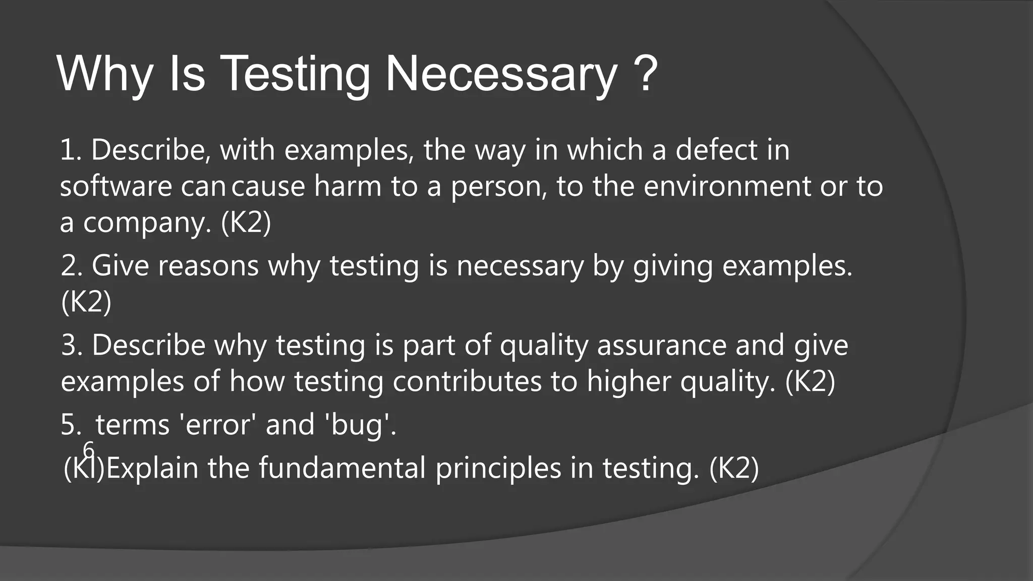 fundamentals of testing (Fundamental of testing why) | PPT