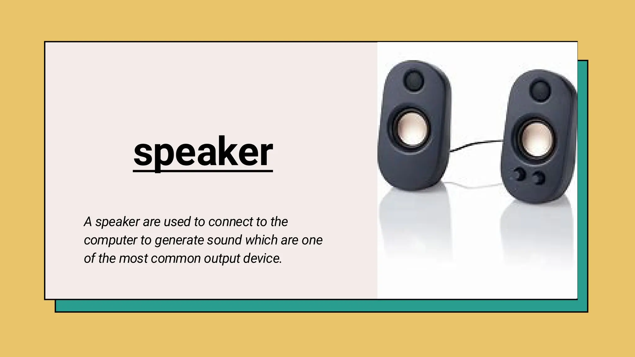 types of out divices and uses of out put | PPT