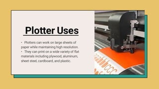 types of out divices and uses of out put | PPT