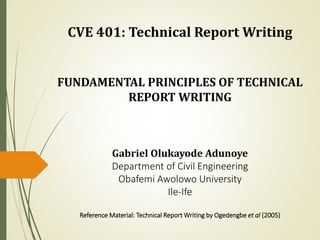Fundamental Principles of Technical Report Writing.pptx