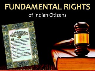 Fundamental rights | PPTX | Political Issues & policy | Politics