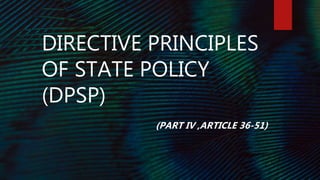 Fundamental rights and dpsp of india | PPTX