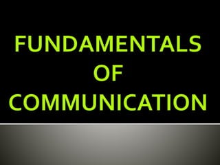 Fundamentals of Communication | PPTX