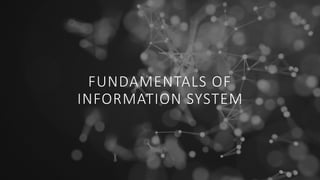 fundamentals-of-Information System PPTSS | PPT