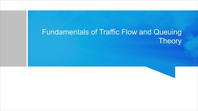 Fundamentals Of Traffic Flow And Queuing Theorypdf Physics Science